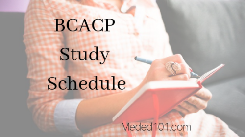 BCACP Study Schedule - Free Download - Med Ed 101
