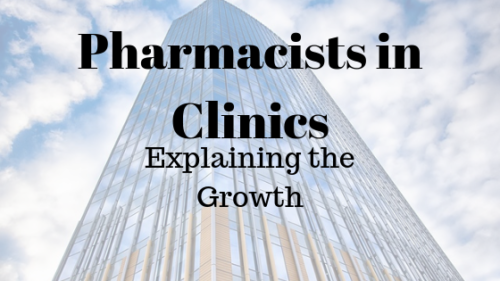 Explaining The Growth of Pharmacists in Clinics - Med Ed 101